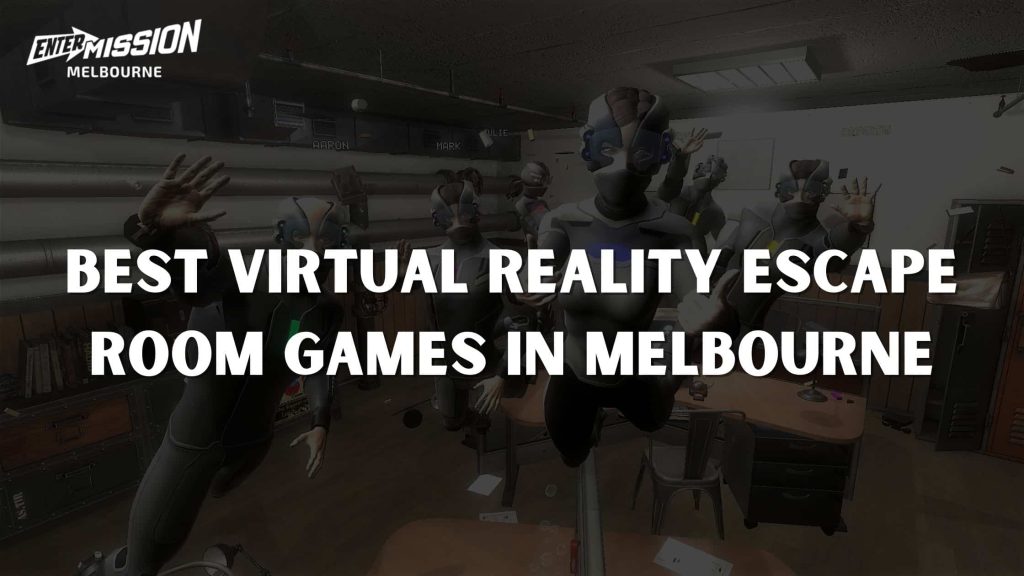 Games - Entermission VR Melbourne