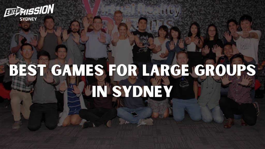 Fun Escape Rooms for Large Groups | Entermission VR Sydney